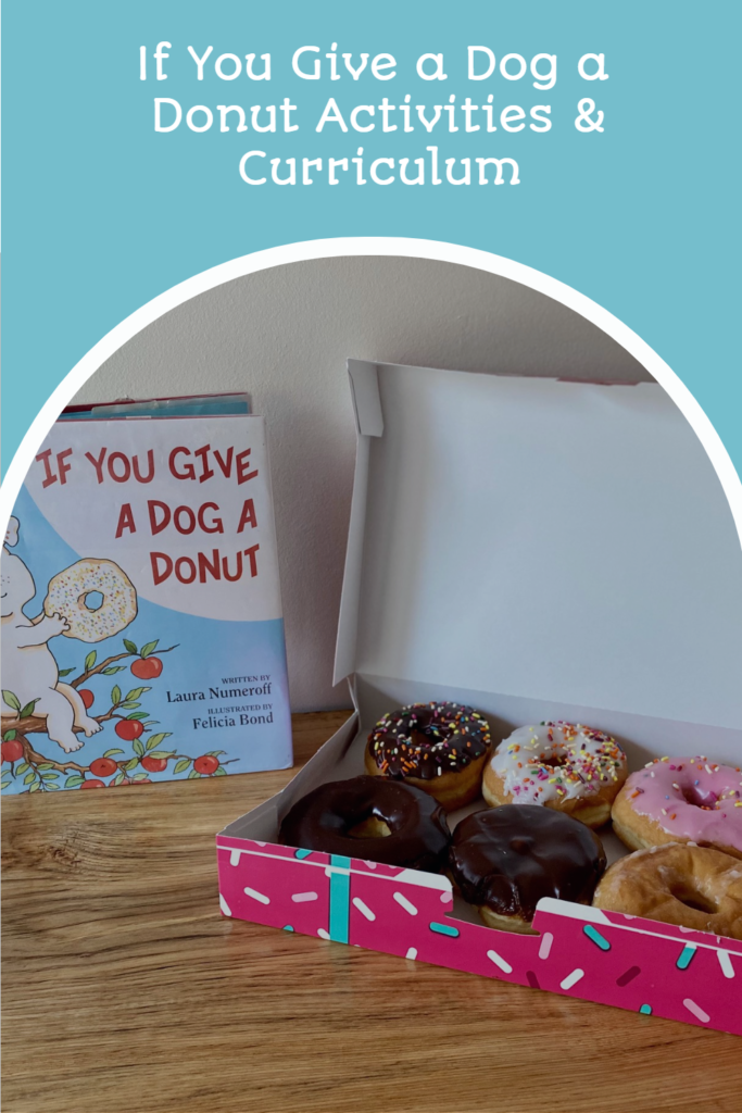 If you Give a Dog a Donut-Resources & Curriculum Ideas ⋆